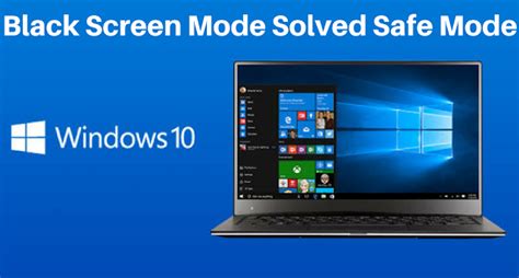Windows 10 Safe Mode Black Screen Problem Fixed