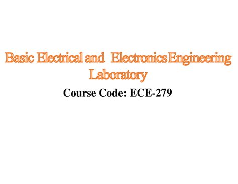 Zero Lecture 1 Lec Notes Basic Electrical And Electronicsengineering Laboratory Course Code