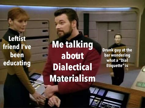381 Best Dialectics Images On Pholder Ultraleft Philosophy Memes And