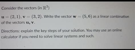 Solved Consider The Vectors In R U 2 1 V 32write