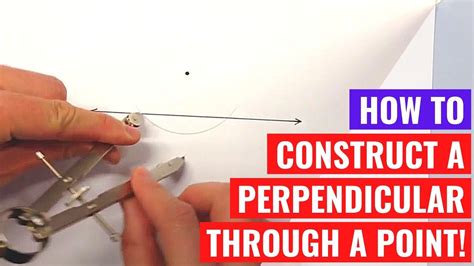 Constructing A Perpendicular Line Through A Point YouTube