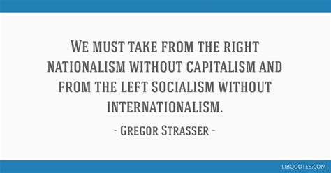 We Must Take From The Right Nationalism Without Capitalism