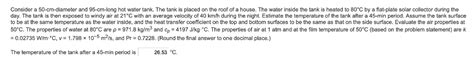 Solved Consider A 50 Cm Diameter And 95 Cm Long Hot Water
