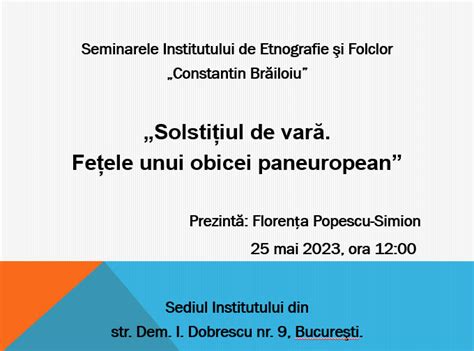 Institutul De Etnografie Si Folclor „constantin Brailoiu” Manifestaris Stiintifice