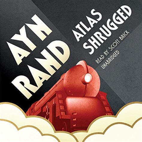Atlas Shrugged Audible Audio Edition Ayn Rand Scott