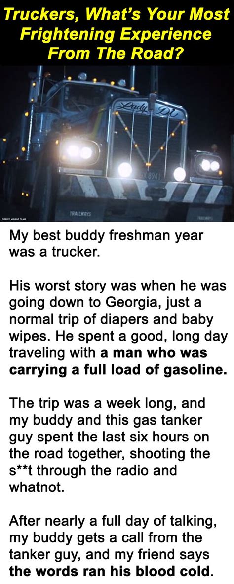 15 Frightening Trucker Stories That Had Our Pulses Racing Good Buddy