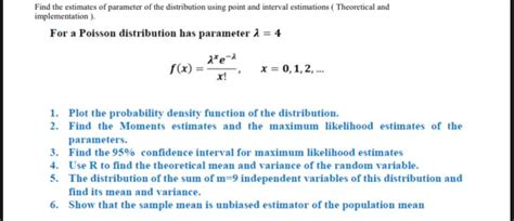 Find The Estimates Of Parameter Of The Distribution