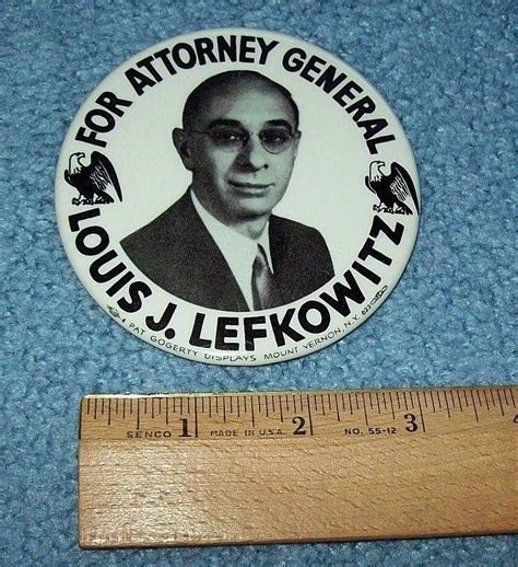Original Vintage Louis J Lefkowitz Ny Attorney General Button Pinback