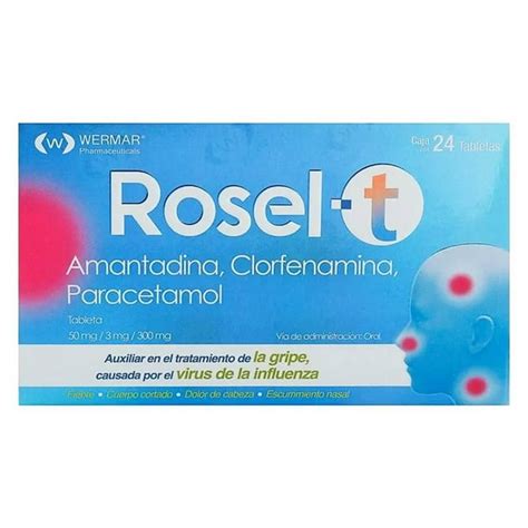 Rosel T Amantadina 50 Mg Clorfenamina 3 Mg Paracetamol 300 Mg 24
