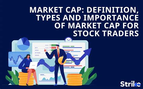 Market Cap Definition Types And Importance Of Market Cap