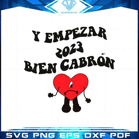 Un Verano Sin Ti Svg Y Empezar El 2023 Bien Cabron Svg