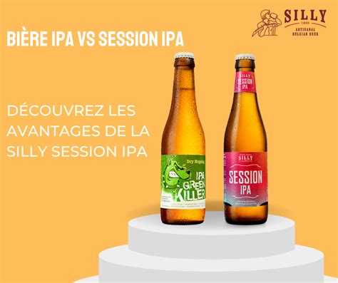 Ipa Vs Session Ipa Brasserie De Silly