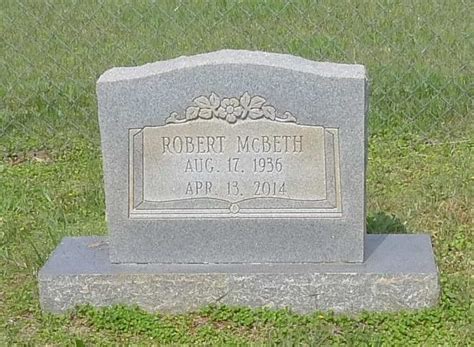 Robert Mcbeth 1936 2014 Find A Grave Memorial