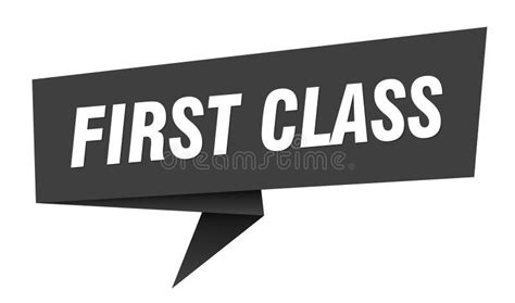 First Class Banner First Class Speech Bubble Label Sticker Sign Template Stock Vector