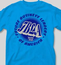 Fbla T Shirts Custom Future Business Leaders Shirts Iza Design