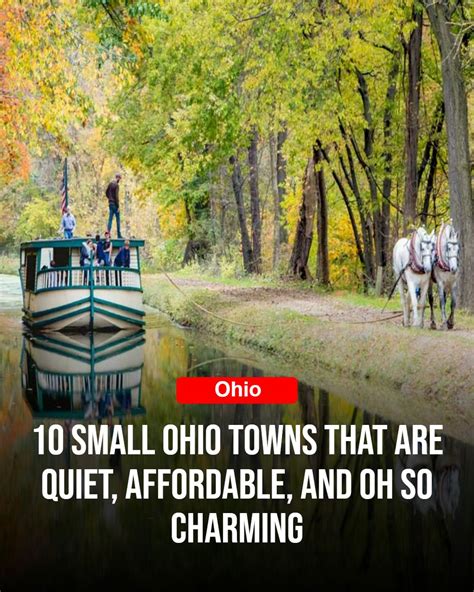Explore Some Of Ohios Smallest Towns Offer The Kind Of Everyday Calm