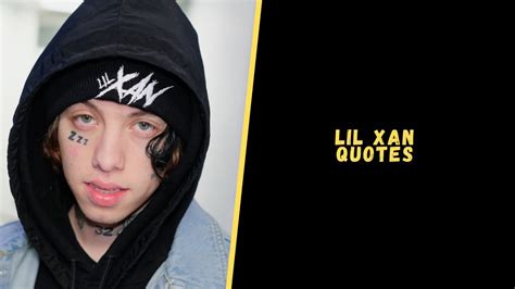 Top 18 Badass Quotes From Lil Xan To Amaze You