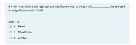 Solved If A Null Hypothesis Is Not Rejected At A Chegg