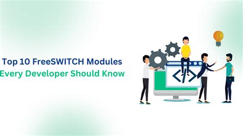 Top 10 Freeswitch Modules Every Developer Should Know