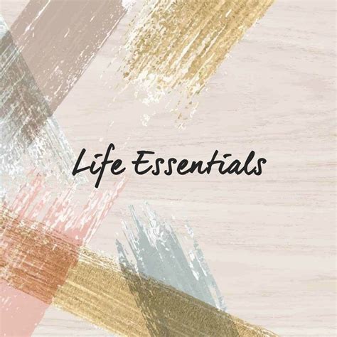 Life Essentials
