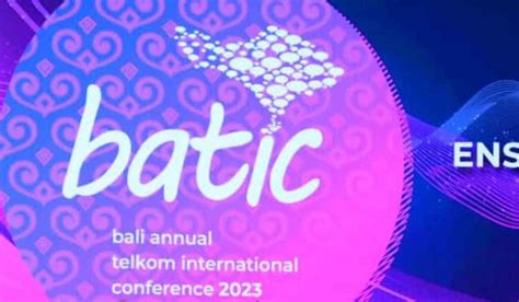 Batic 2024 Kembali Digelar Telkomgroup Memperkuat Ekosistem Digital