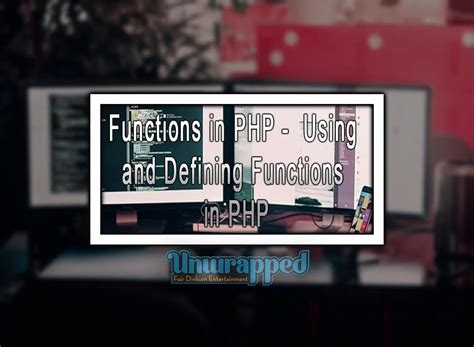 Functions In Php Using And Defining Functions In Php