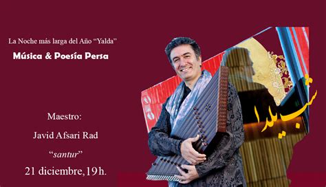 Concierto Del Maestro Javid En La Noche Más Larga Del Año Yalda Centro Persépolis