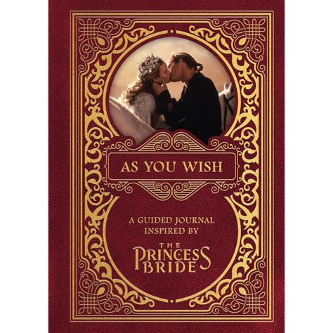 As You Wish A Guided Princess Bride Journal