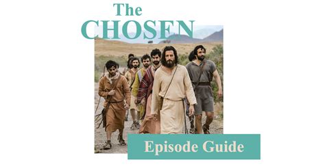 The Chosen Episode Guide Season 2 Episode 1 — Trinity Walla Walla