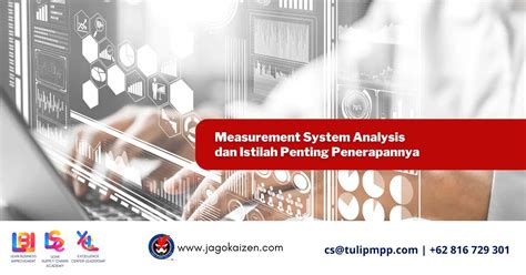 Measurement System Analysis Dan Istilah Penting Penerapannya