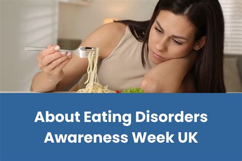 Eat Disorders Awareness Week Understanding The Impact