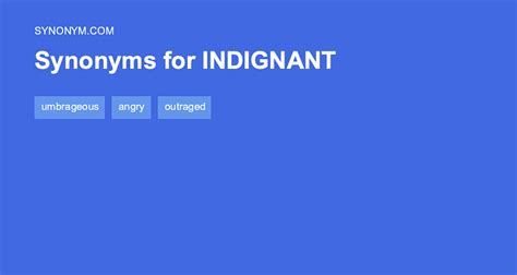 Another Word For Indignant Synonyms And Antonyms