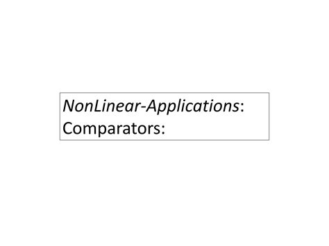 Linear Application And Comparator And Level Detectorpptx