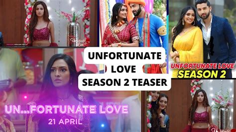 Zeeworld Series Unfortunate Love Season 2 April 2023 Teaser Youtube