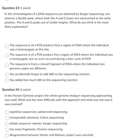 Solved In The Chromatogram Of A Dna Sequence You Obtained By