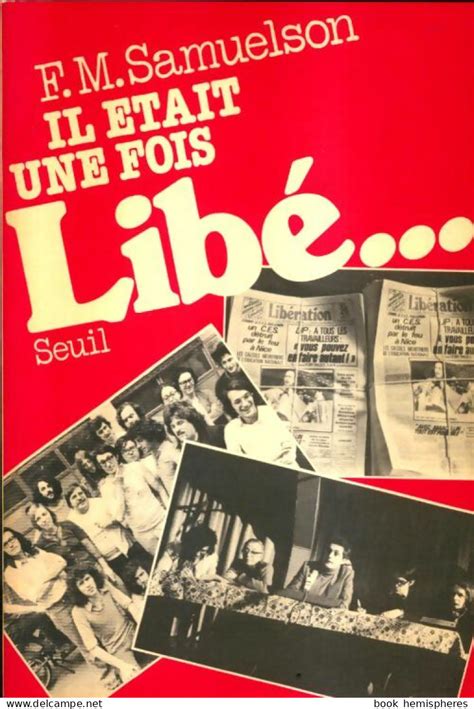 Cinématélévision Il était Une Fois Libé De François Marie Samuelson 1979