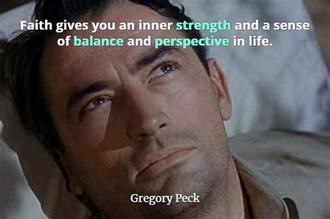 Gregory Peck Quotes Top 20 Gregory Peck Quotes 2022 Update Quotefancy