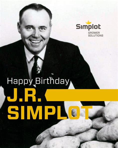 Simplot Grower Solutions Happy Birthday To Our Founder J R Simplot 🎉 J R Was Born On