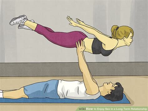 Simple Ways To Enjoy Sex In A Long Term Relationship WikiHow