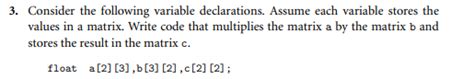 Solved 3 Consider The Following Variable Declarations