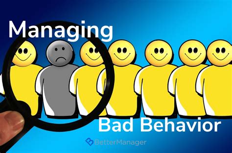 Managing Bad Behavior • Bettermanager Managing Bad Behavior • Bettermanager