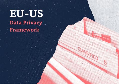 Eu Us Data Privacy Framework A New Adequacy Decision Ensuring Safe And