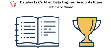 Master The Databricks Certified Data Engineer Associate Exam Ultimate Guide