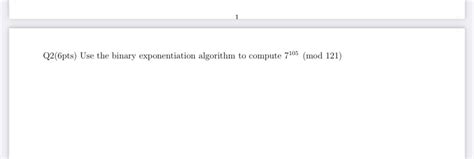Solved Q26pts Use The Binary Exponentiation Algorithm To