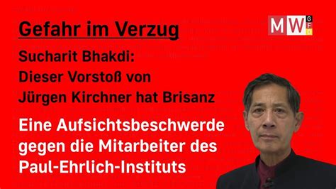Gefahr Im Verzug Ein Brisanter Vorstoß Von Dr Jürgen Kirchner Mwgfd