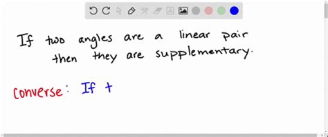 SOLVED According To Theorem If Two Angles Are A Linear Pair Then They Are Supplementary