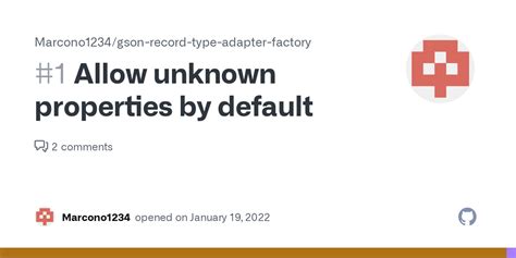 allow unknown properties by default · issue 1 · marcono1234 gson