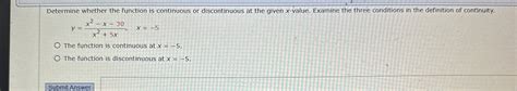 Solved Determine Whether The Function Is Continuous Or