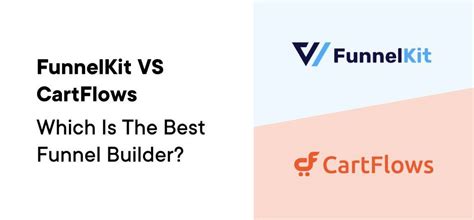 Cartflows Vs Funnelkit Key Differences Compared Jlduron