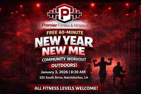 ⭐️ New Year New Me Free Community Workout Premier Fitness And Athletics